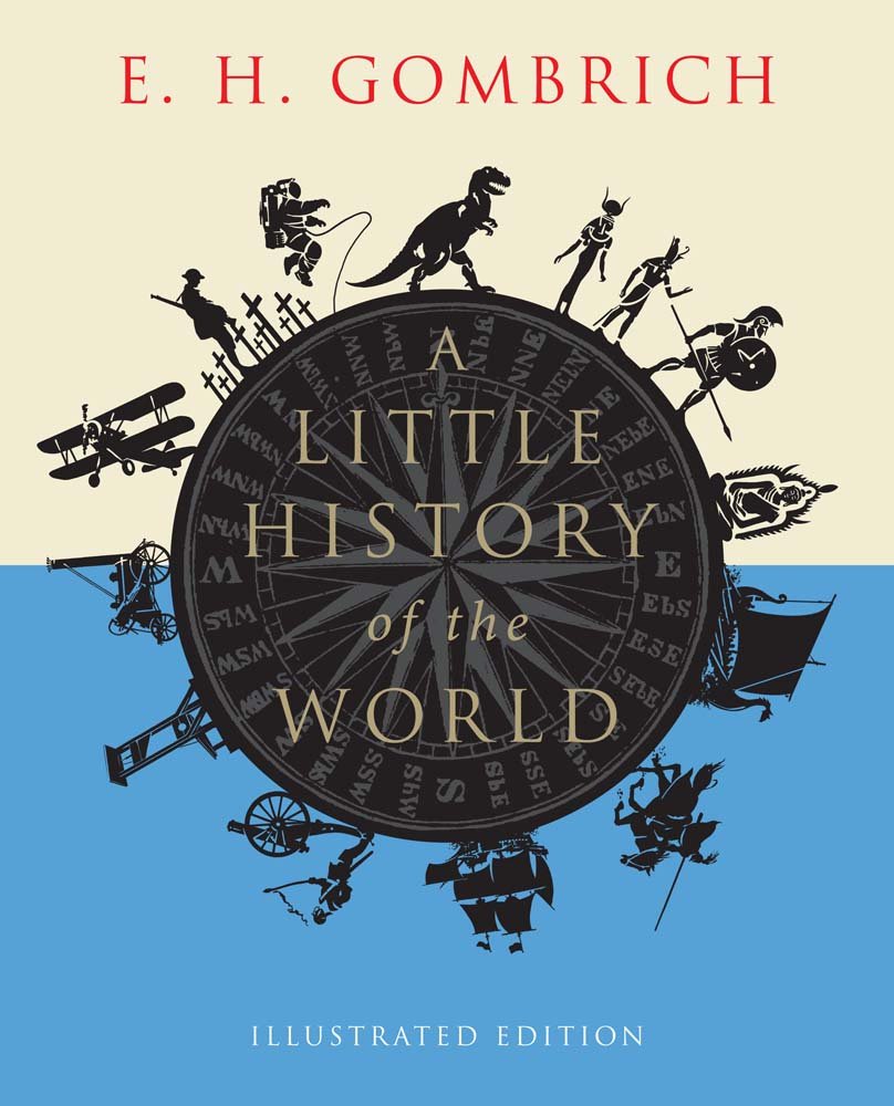A Little History of the World | Bring Me A Book Hong Kong A Little History of the World | Bring Me A Book Hong Kong